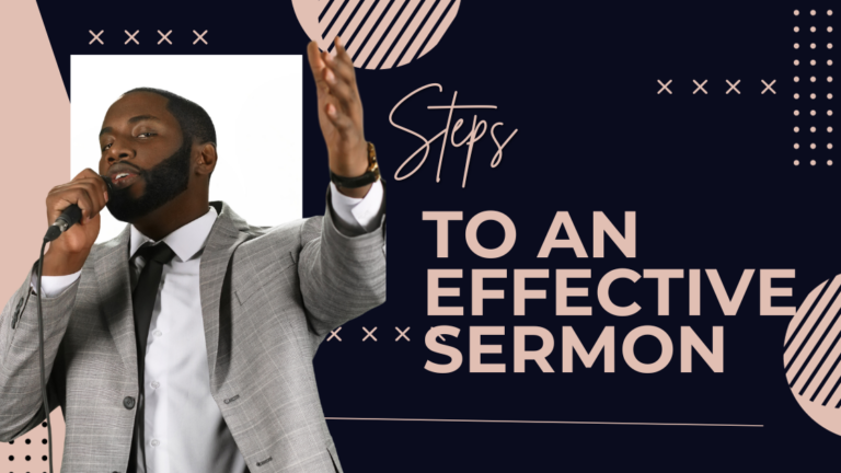 7 Steps to a Good Sermon or How To Create and Preach a Sermon – Soul ...